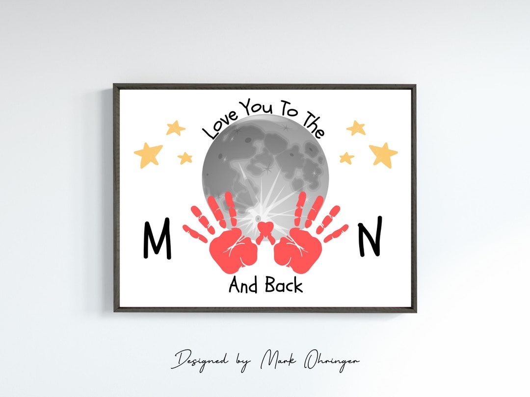 Love You to the Moon and Back Handprint Valentines Day DIY Craft for ...