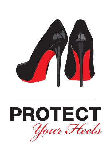 Protect Your Heels Sign Printable Custom DIY You Print | Etsy