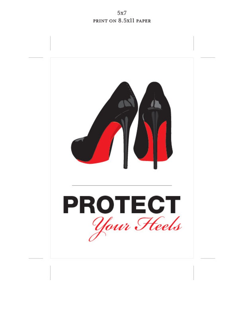 Protect Your Heels Sign Printable Custom DIY You Print | Etsy