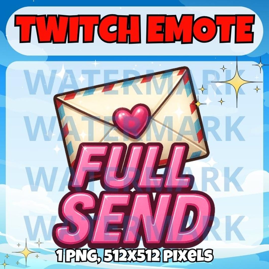 Full Send Twitch Emote - Funny Emote for Twitch Discord Youtube Tiktok ...