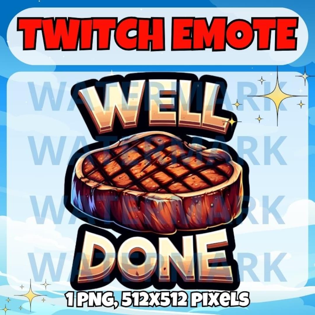 Well Done Twitch Emote - Funny Emote for Twitch Discord Youtube Kick ...