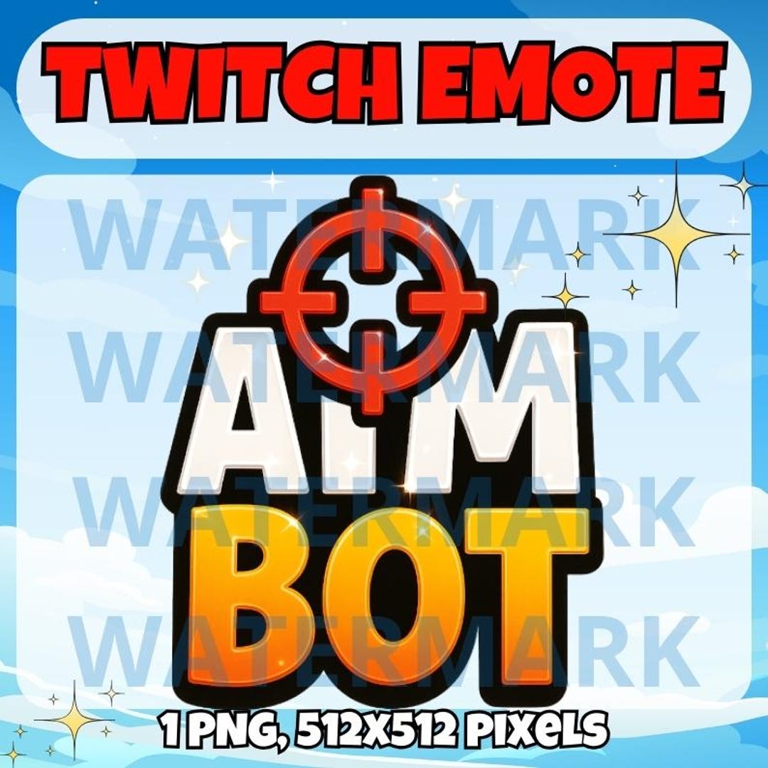 Aim Bot Twitch Emote - Funny Emote for Twitch Discord Youtube Tiktok ...