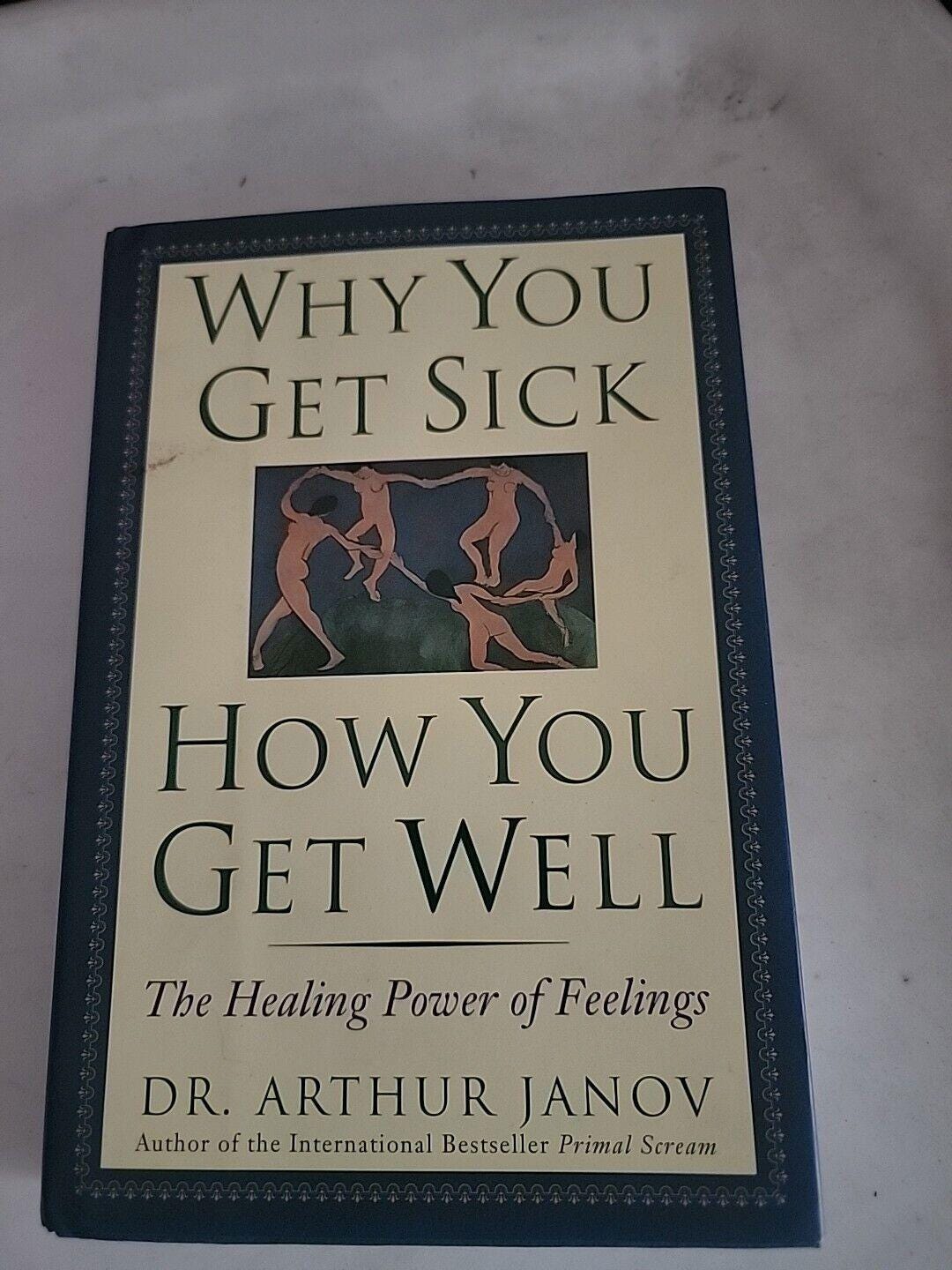 Why You Get Sick, How You Get Well: How Feelings Affect Your Health - Etsy