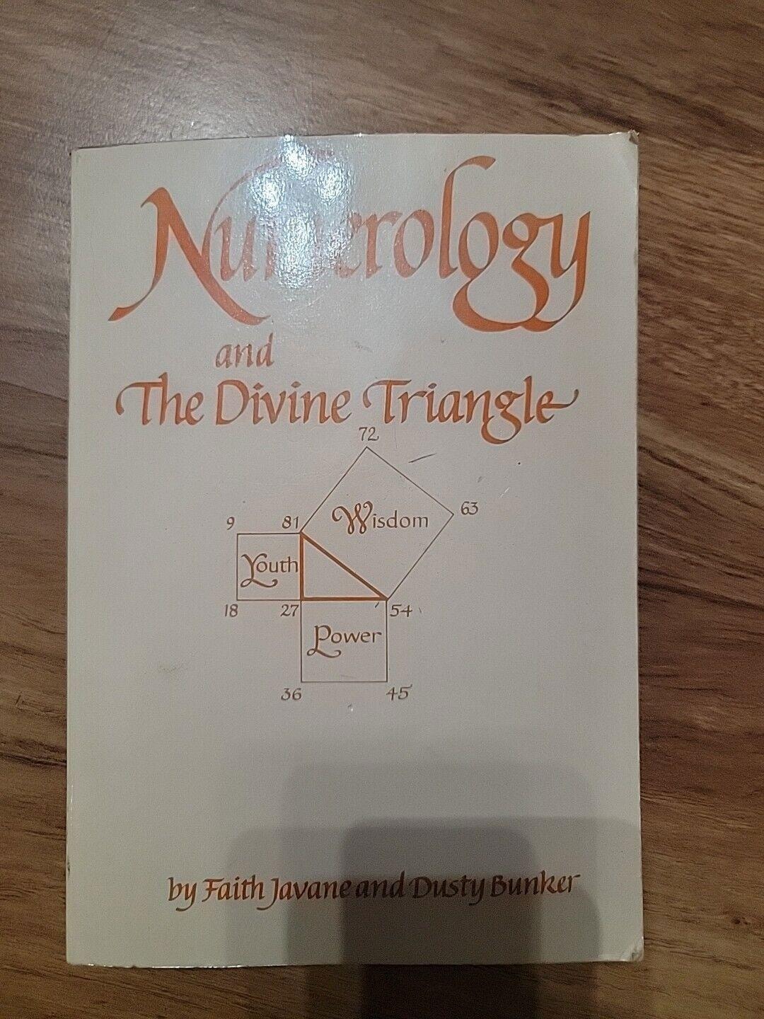 Numerology and the Divine Triangle by Faith Javane and Dusty Bunker ...