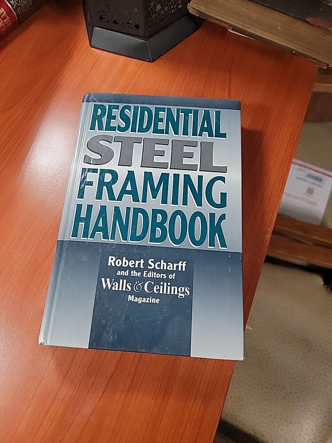 Residential Steel Framing Handbook by Robert Scharff 1996 Hardcover ...