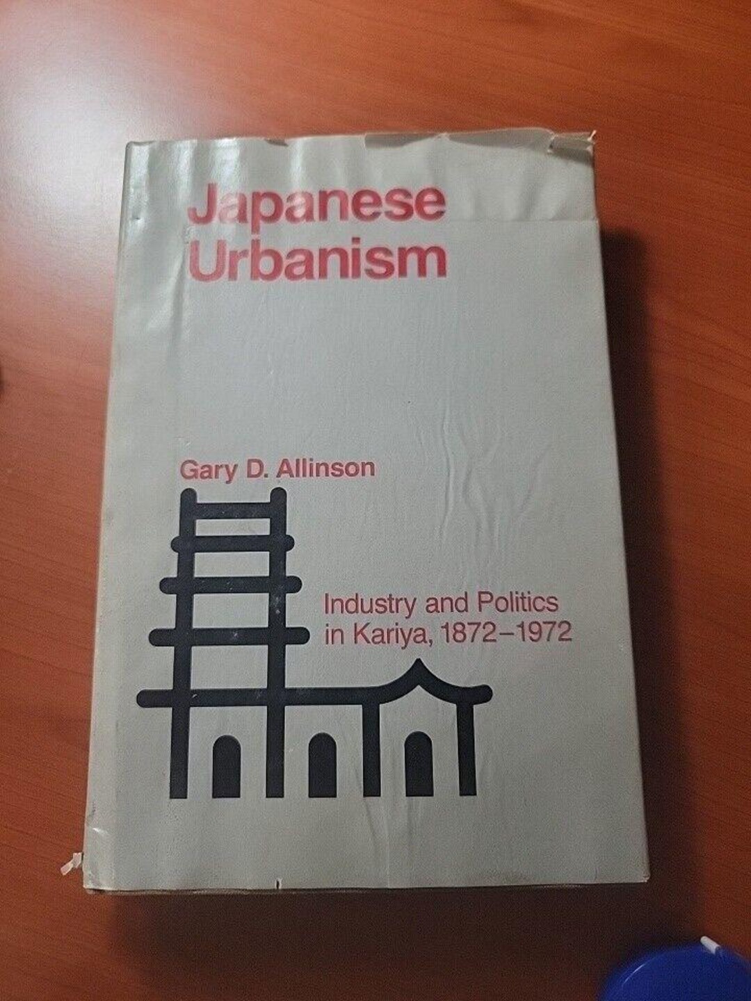 Gary D Allinson / Japanese Urbanism Industry and Politics in Kariya 1st ...