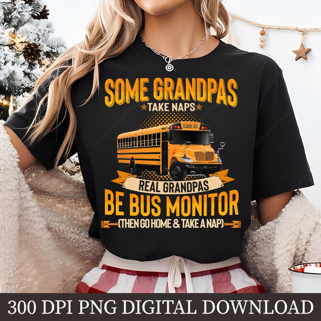 Grandpa Bus Monitor PNG, Grandpa School Bus Sublimation Design, School ...