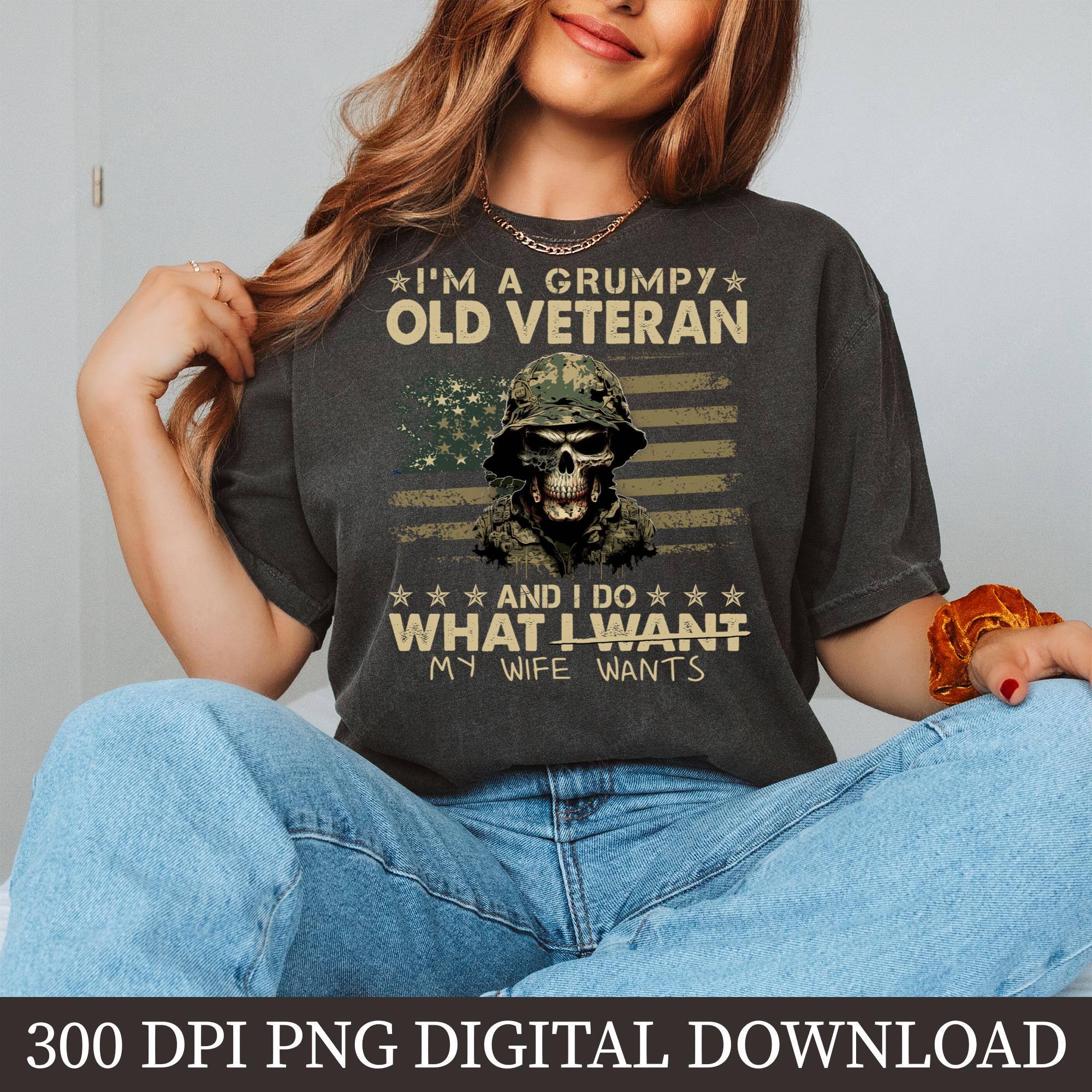 Grumpy Veteran PNG, Military Wife Sublimation Design (digital Download ...