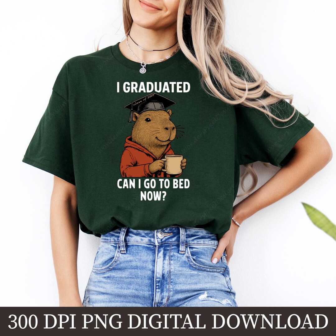 Graduation PNG, Funny Graduation Sublimation, Capybara Graduation Art ...