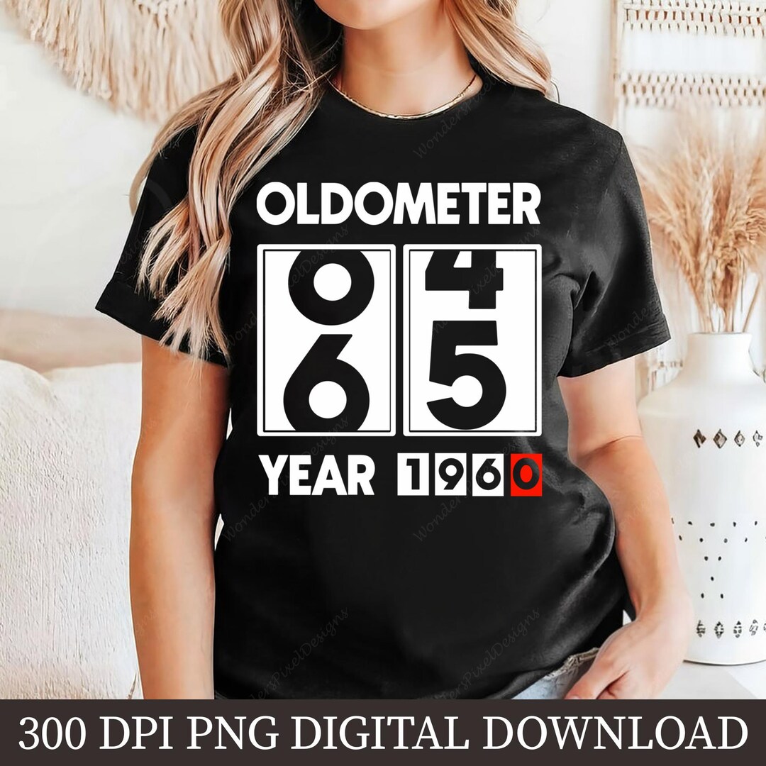 Oldometer 65th Birthday PNG, 1960 Year Born Sublimation, Vintage ...