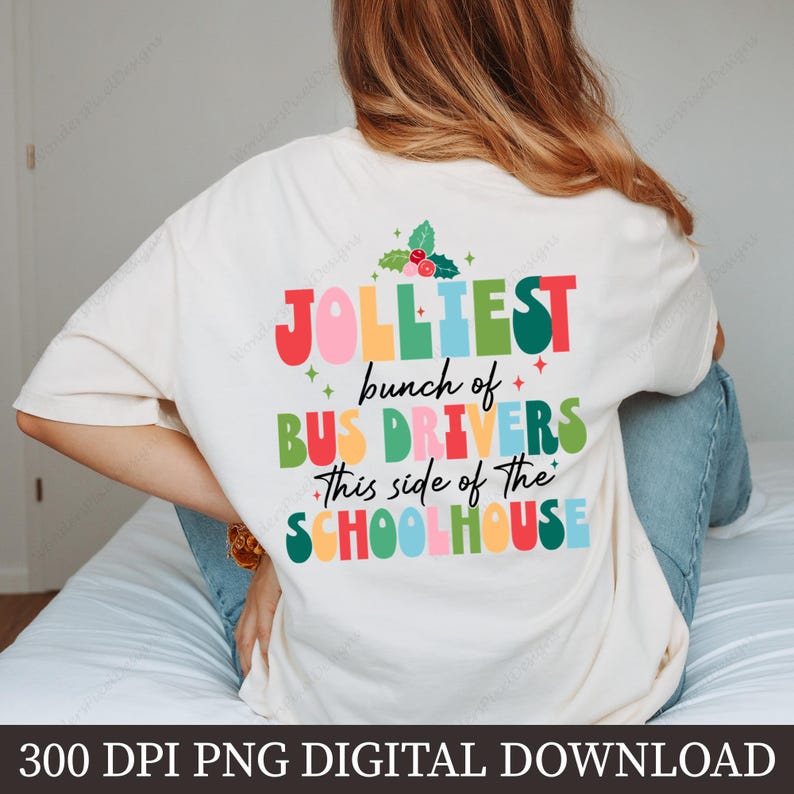 Jolliest Bus Drivers PNG, Schoolhouse Sublimation Design, Christmas Bus ...
