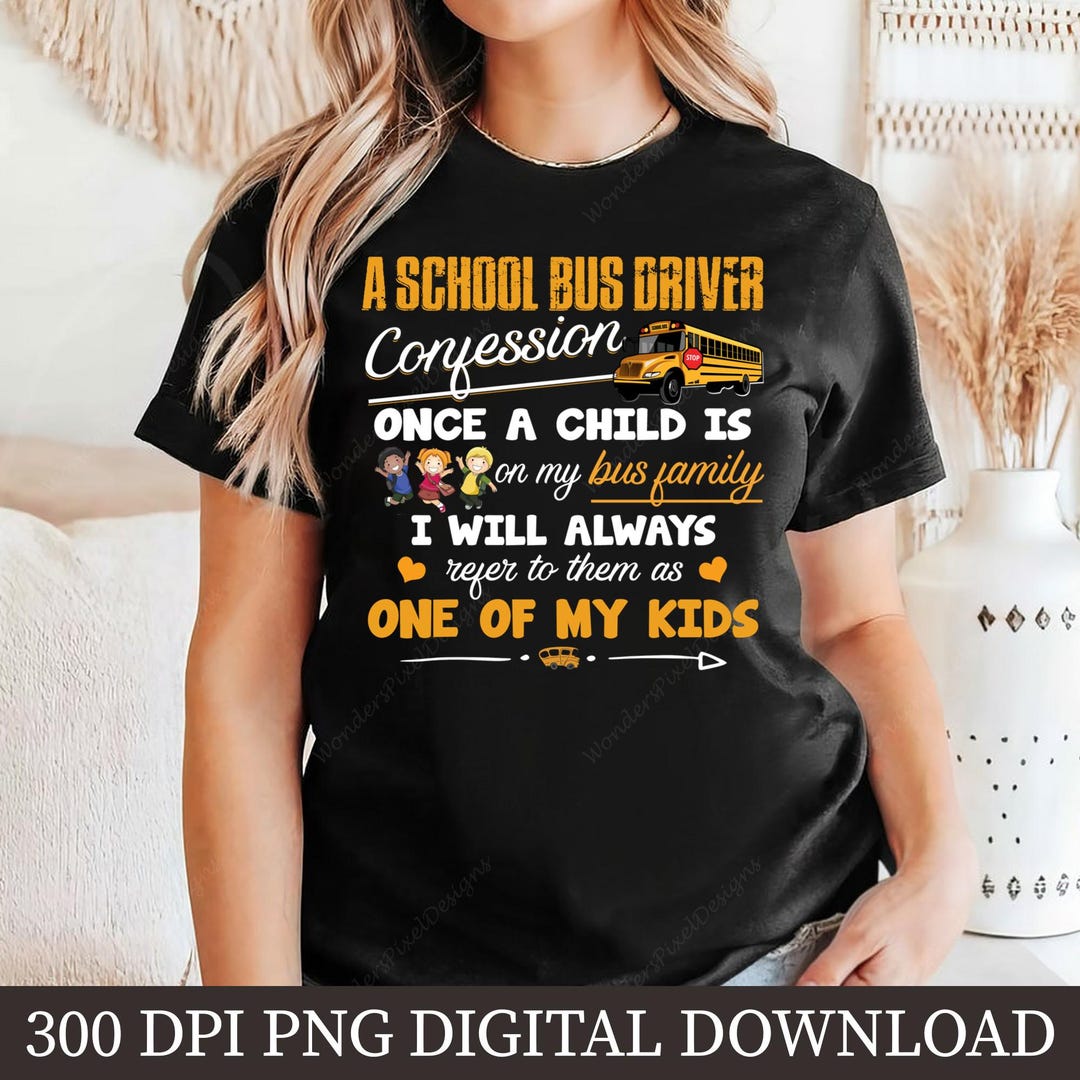 School Bus Driver PNG, School Bus Driver Sublimation, Bus Driver Shirt ...