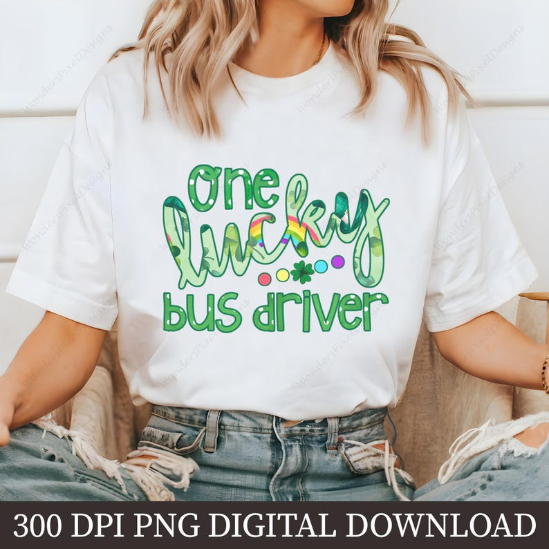 Lucky Bus Driver PNG, St. Patrick's Day Sublimation Design (digital ...
