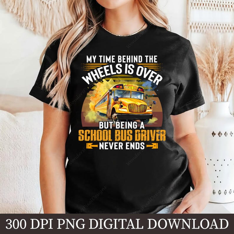 School Bus Driver PNG, Sublimation Design, Bus Driver Shirt, Funny Bus ...