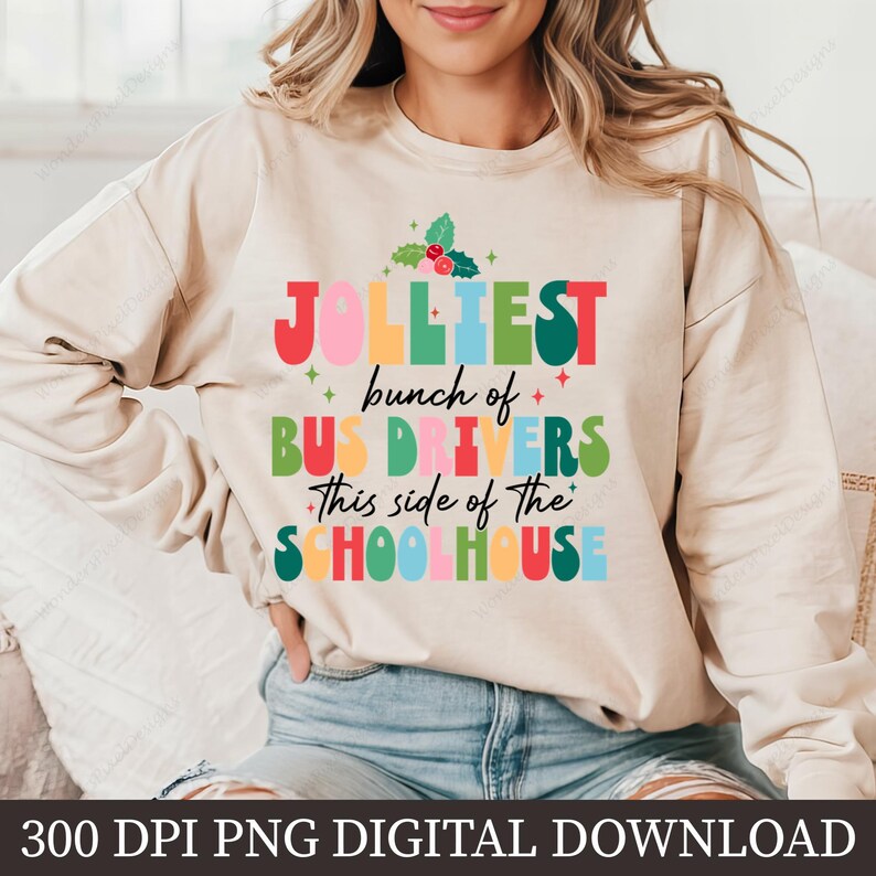 Jolliest Bus Drivers PNG, Schoolhouse Sublimation Design, Christmas Bus ...