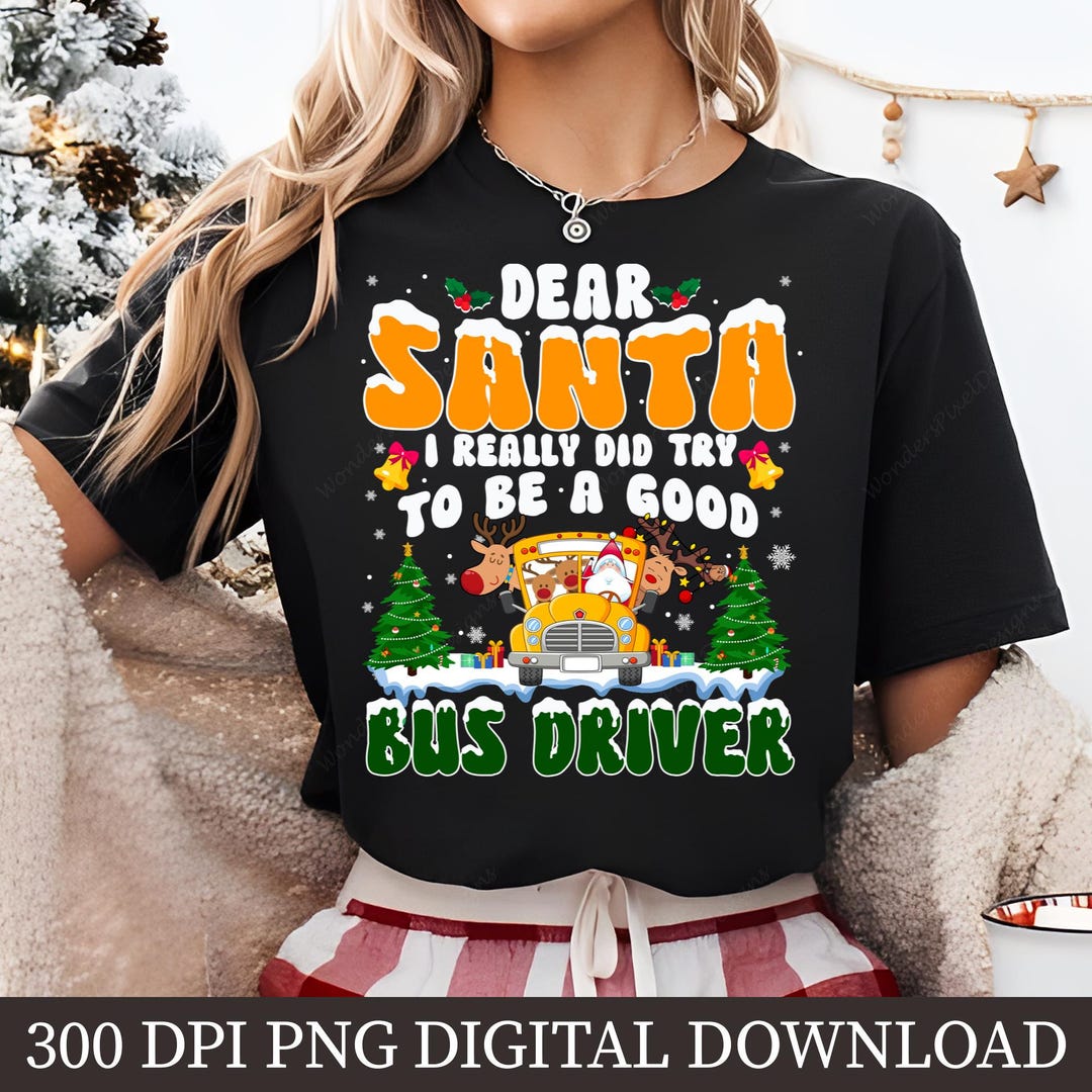 Christmas Bus Driver PNG, Santa Bus Driver Sublimation, Funny Christmas ...