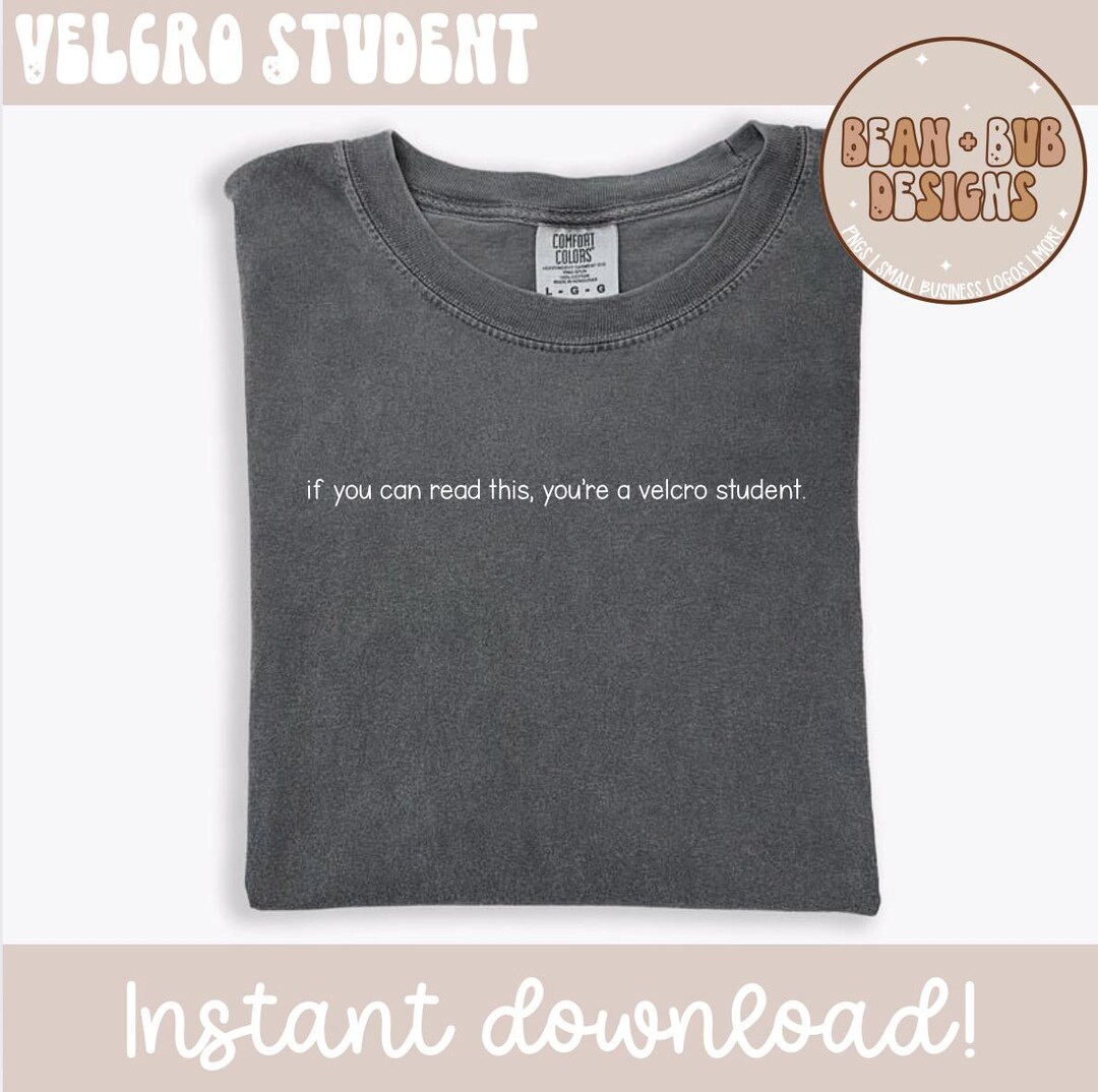 Velcro Student Png | Pngs | Sublimation | DTF | Teacher Png - Etsy