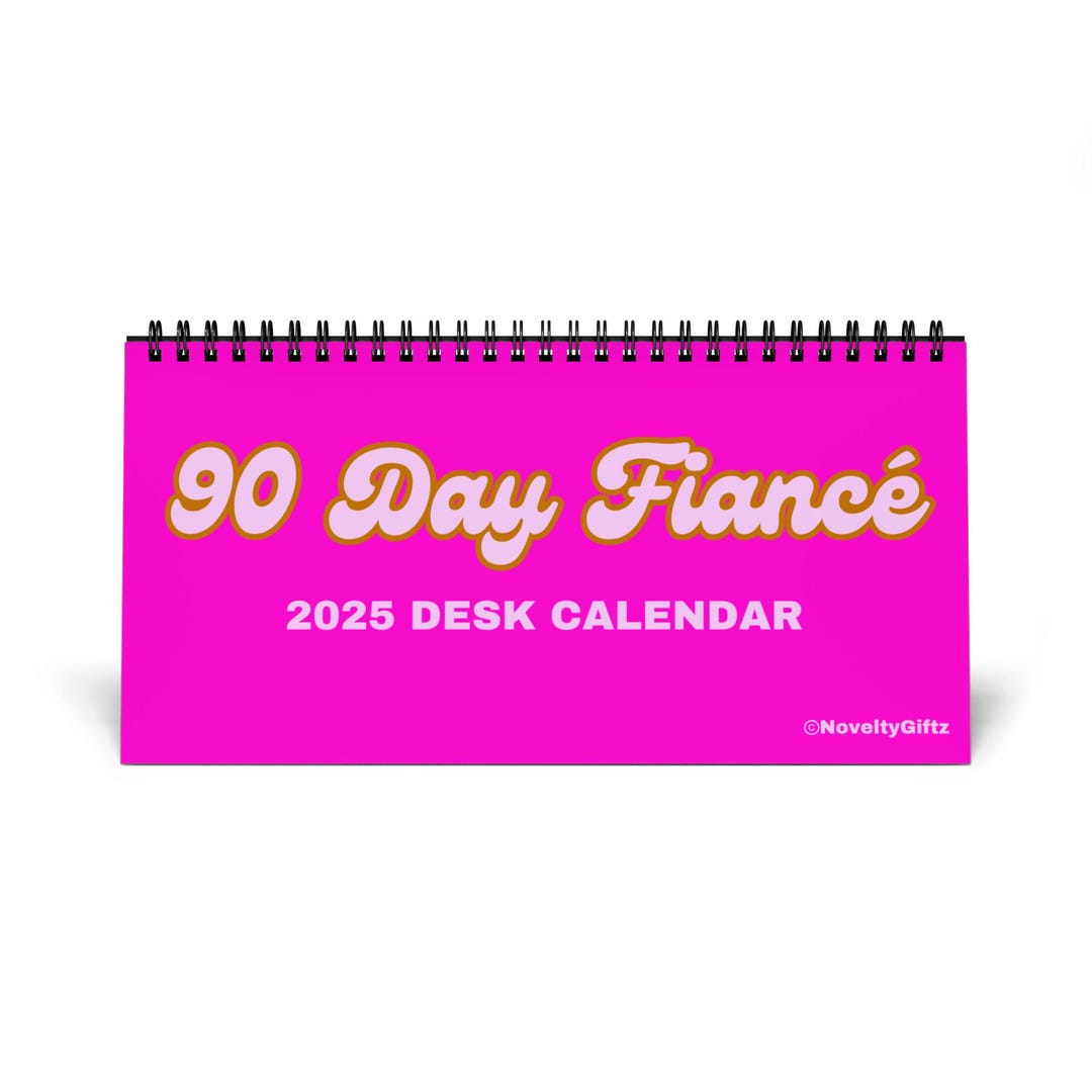 90 Day Fiance 2025 Desk Calendar - Etsy