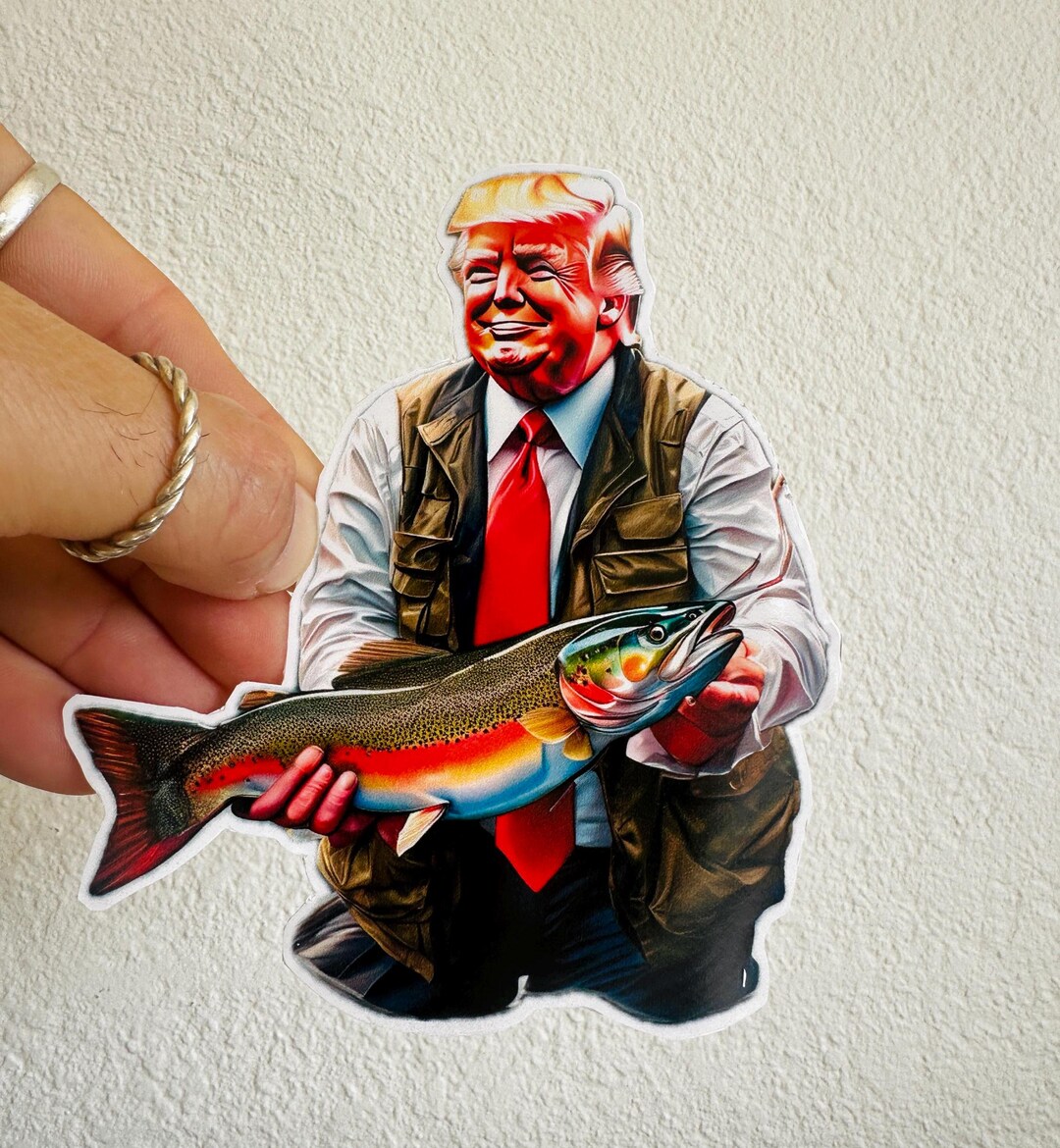 Donald Trump Rainbow Trout Fly Fishing Trout Fish MAGA Make America ...