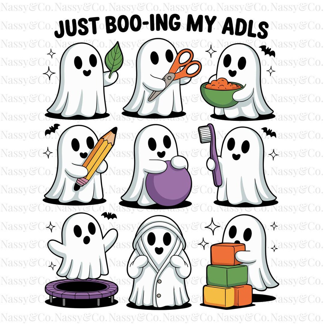 Just Boo Ing My Adls Halloween Ghost PNG: Occupational Therapy OT ...