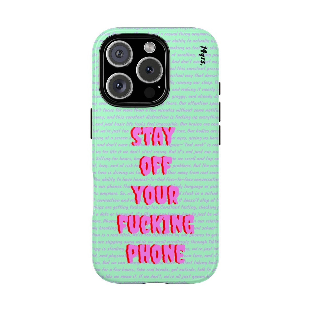Reduce Screentime Protective Case 'stay off Your Phone' 14yrs Phone ...