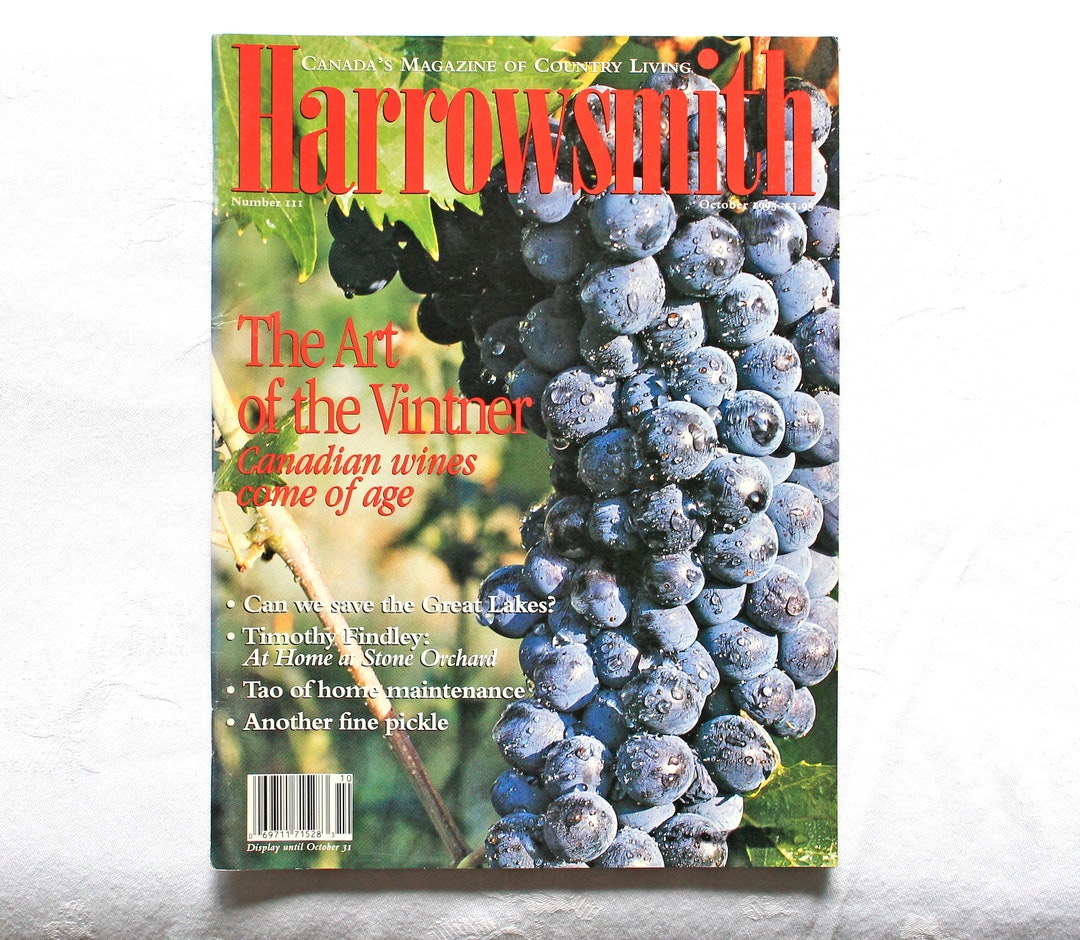 Harrowsmith Magazine - the Art of the Vintner - Number 111, October ...