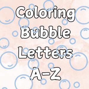 Printable Bubble Letters A-Z | Upper & Lowercase Coloring Pages | 52 ...