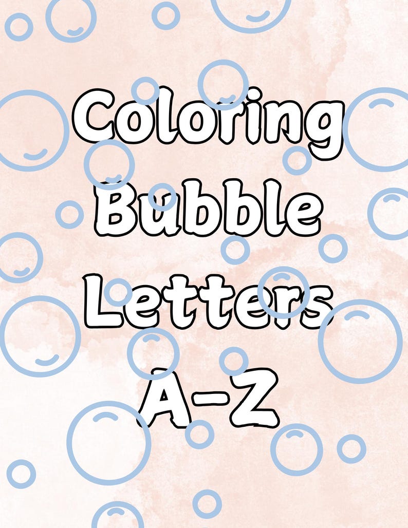 Printable Bubble Letters A-Z | Upper & Lowercase Coloring Pages | 52 ...