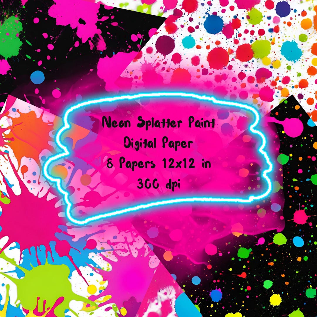 Neon Paint Splatter Digital Paper – 8 Printable Papers 300 Dpi - Etsy UK