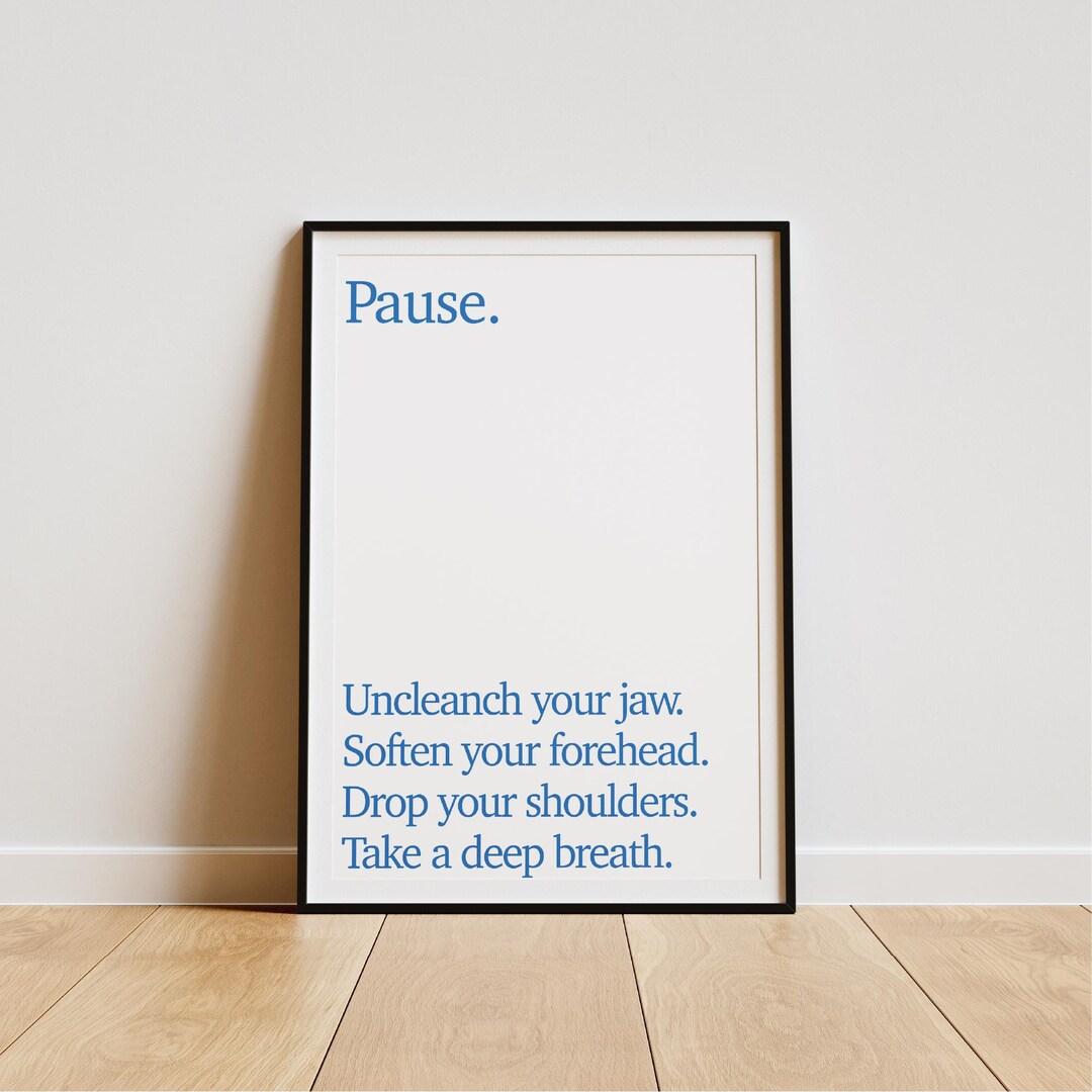 Pause & Breathe | Relaxing Printable Wall Art | Calming Quote Poster ...