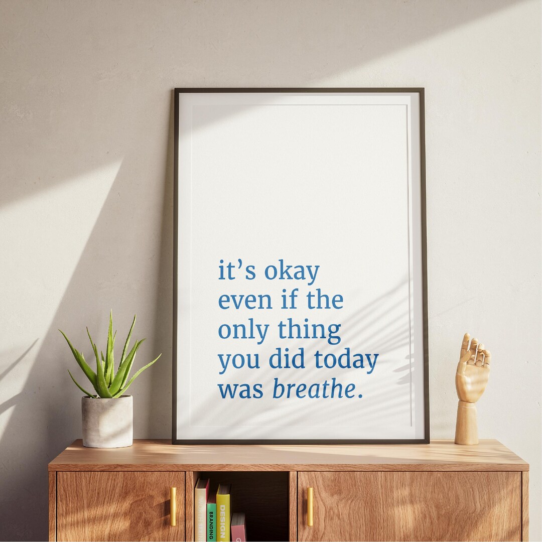 It's Okay Quote Print | Motivational Wall Art | Reminder to Rest and ...