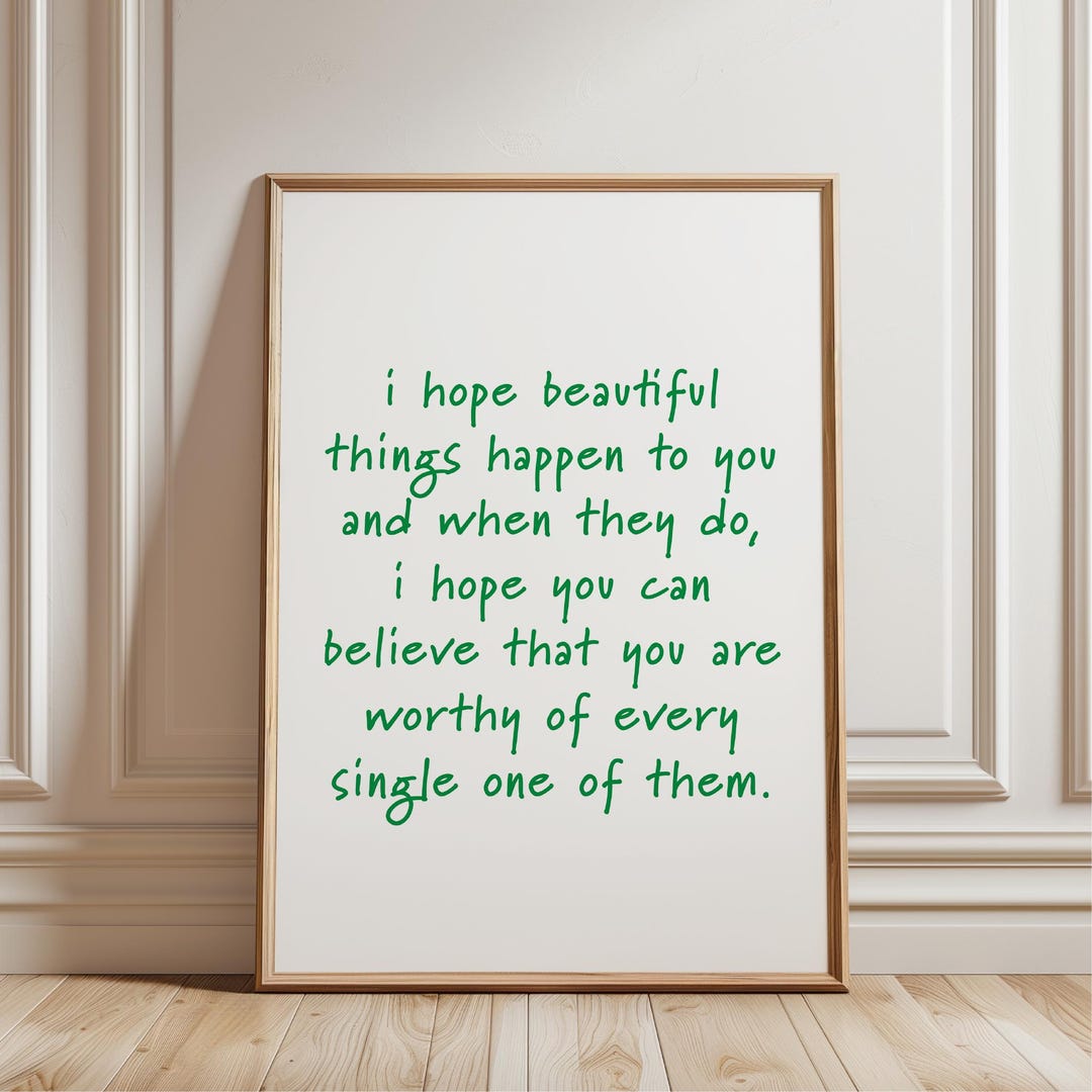 You Are Worthy of Every Beautiful Thing Print – Encouraging Wall Art ...