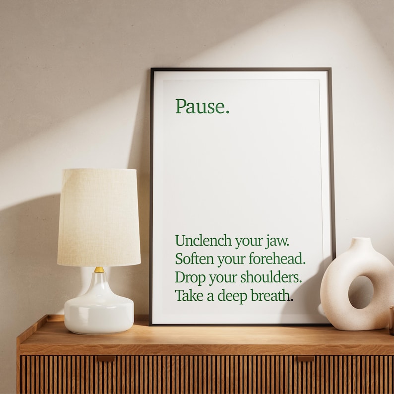 Pause & Breathe | Relaxing Printable Wall Art | Calming Quote Poster ...