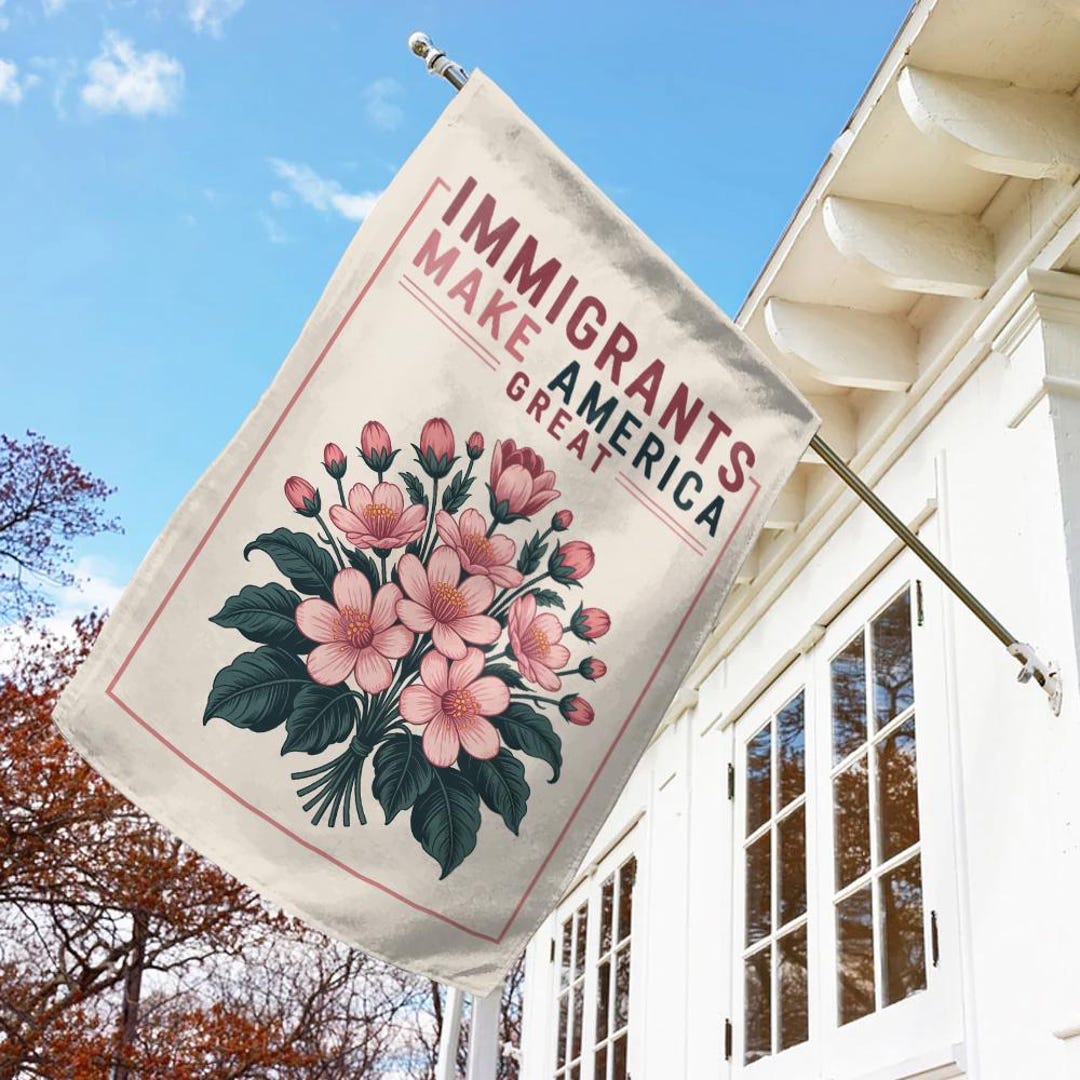 Immigrants Make America Great Garden Flag, Anti Racist Yard Decor ...