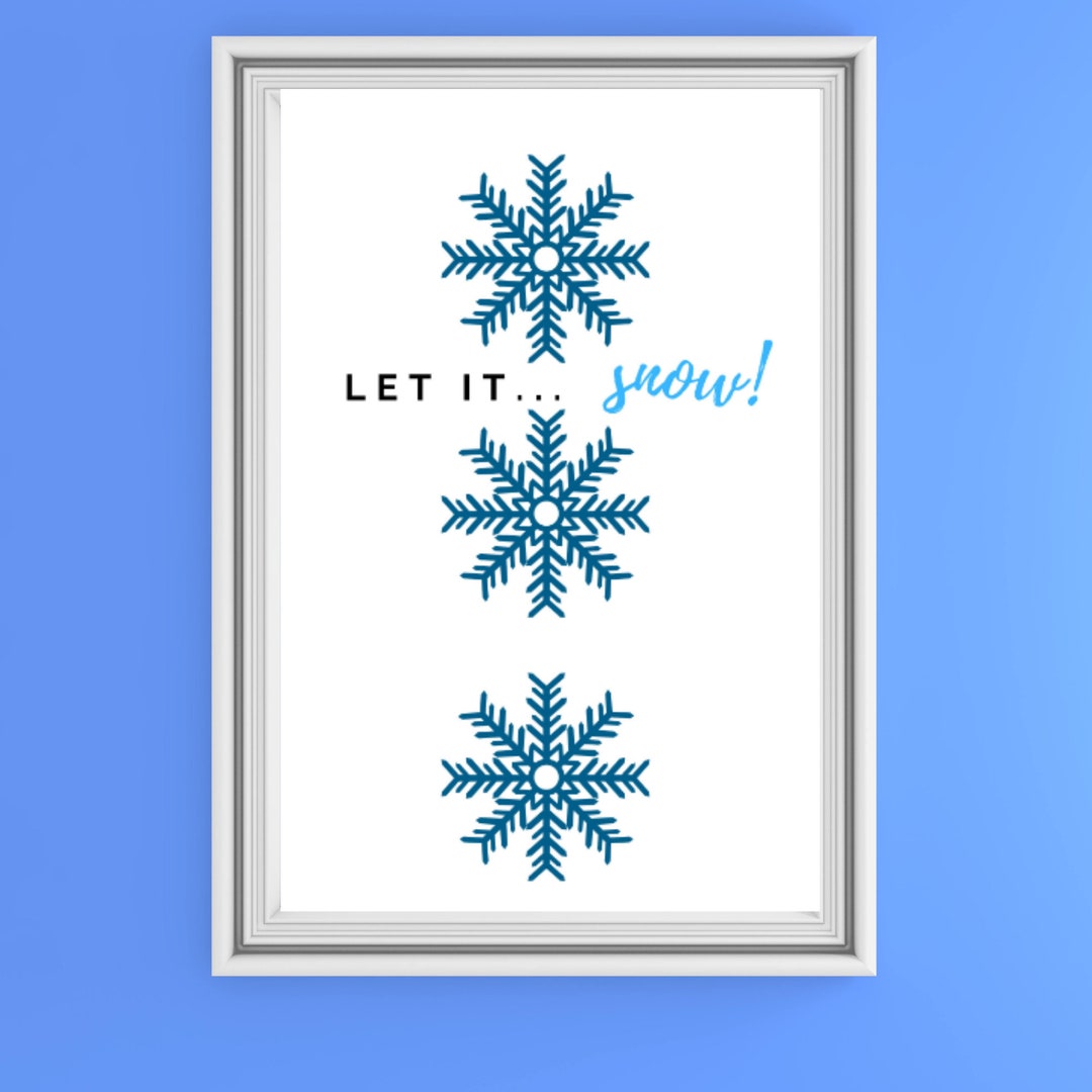 LET IT SNOW! Printable Instant Digital Download Winter Frosty Sign ...