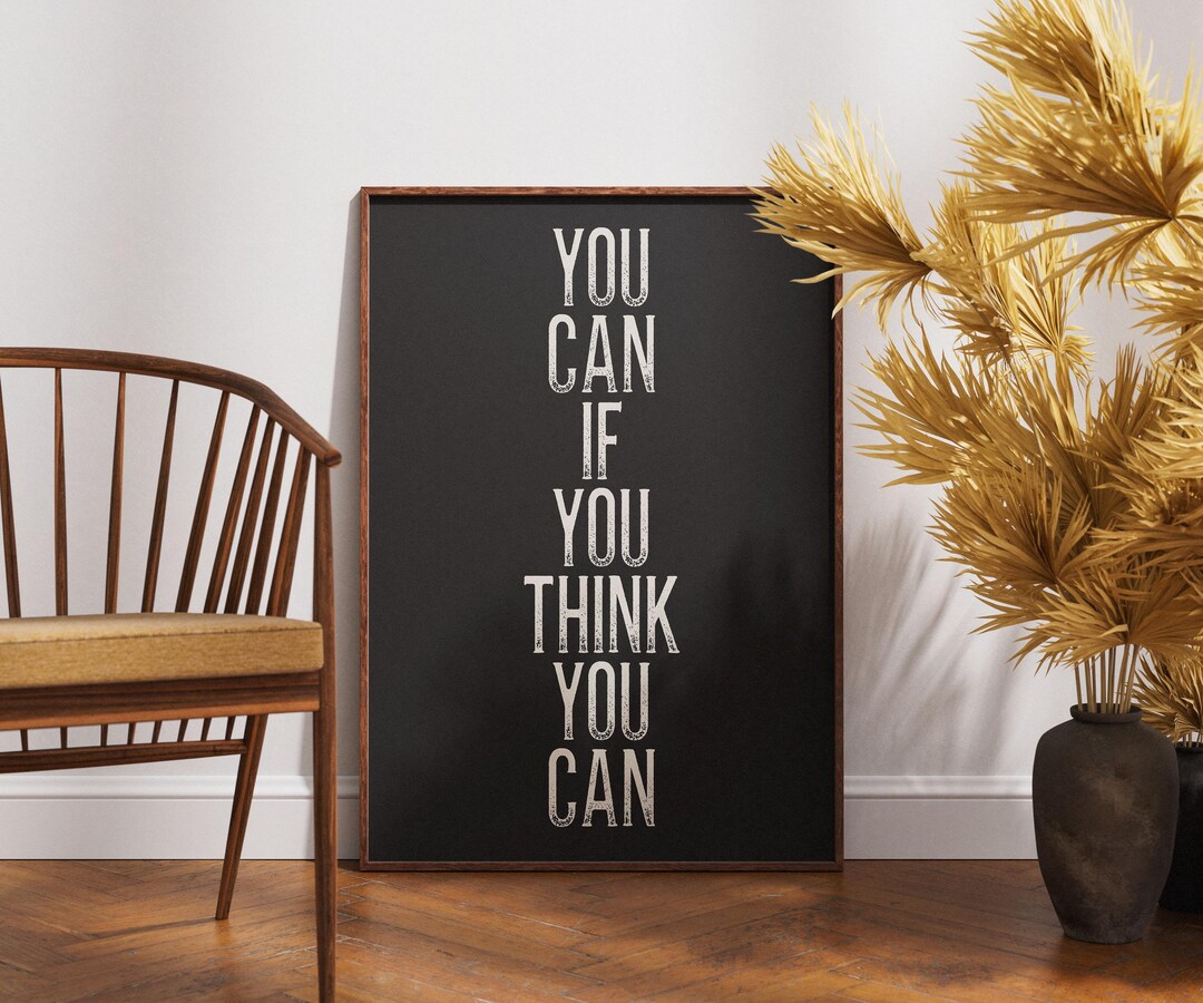 You Can If You Think You Can Wall Art, Vertical Motivational Quote ...