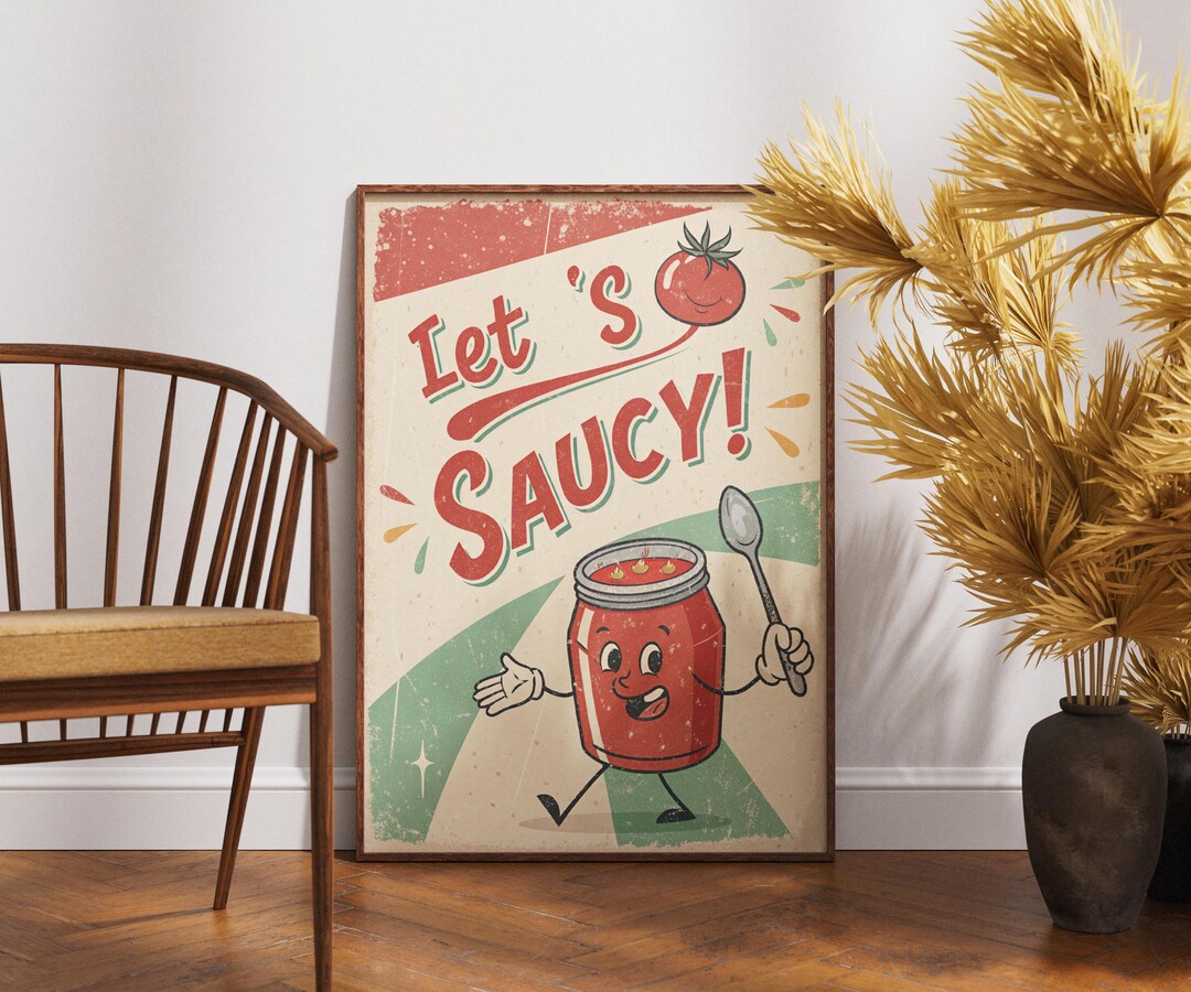 Let’s Saucy Poster, Funny Kitchen Wall Art, Retro Cooking Decor ...