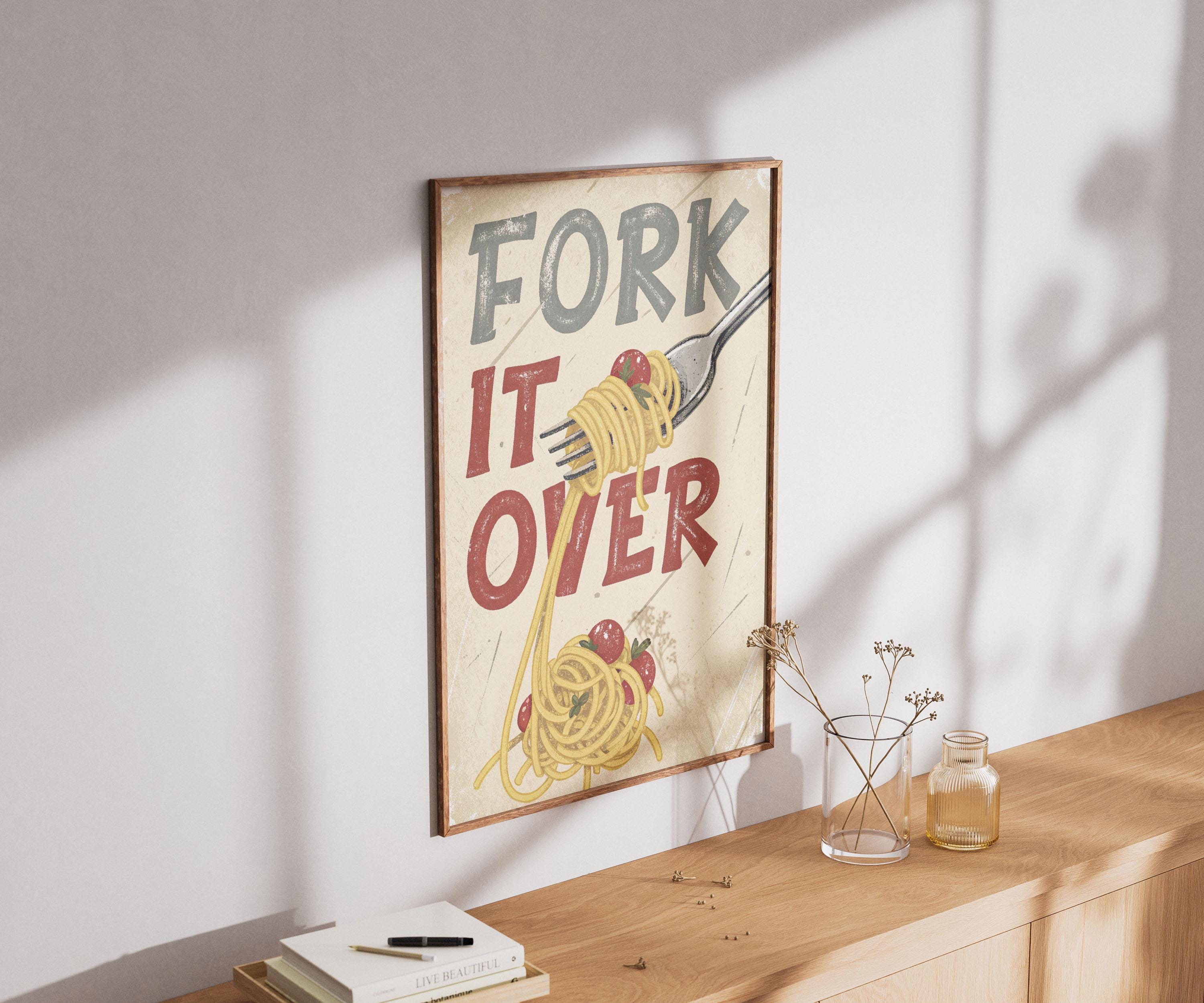 Fork It Over Poster, Funny Pasta Kitchen Art, Retro Italian Food Decor, Vintage Cooking Print ...