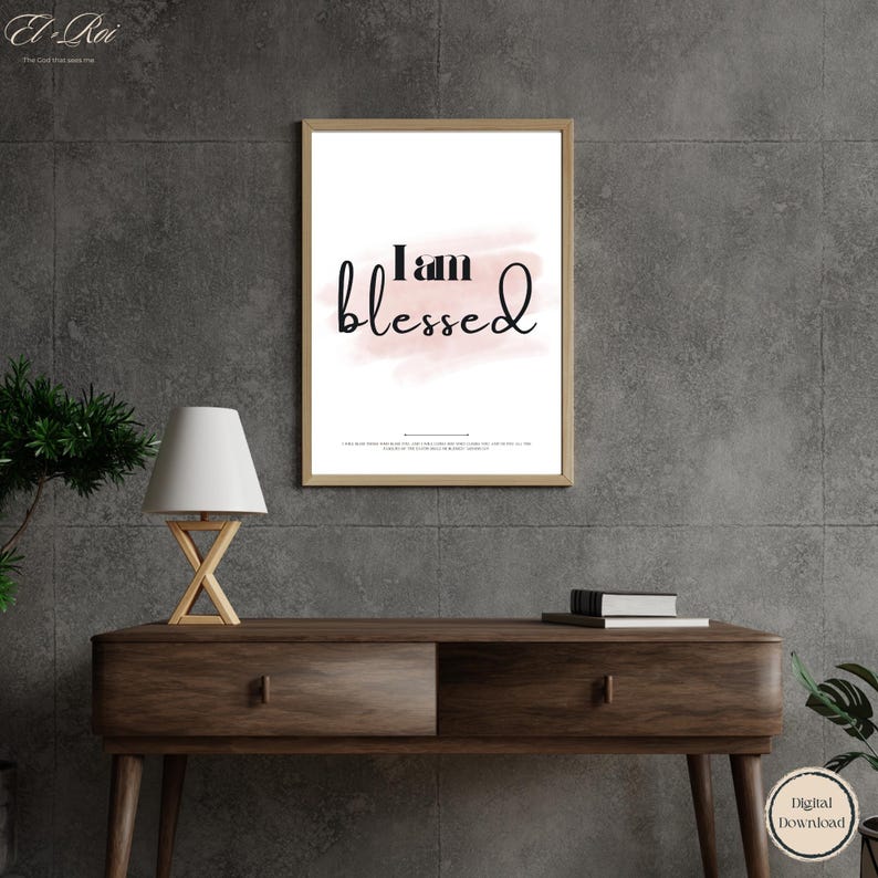 I Am Blessed Christian Wall Art, Scripture Print (digital Download) - Etsy