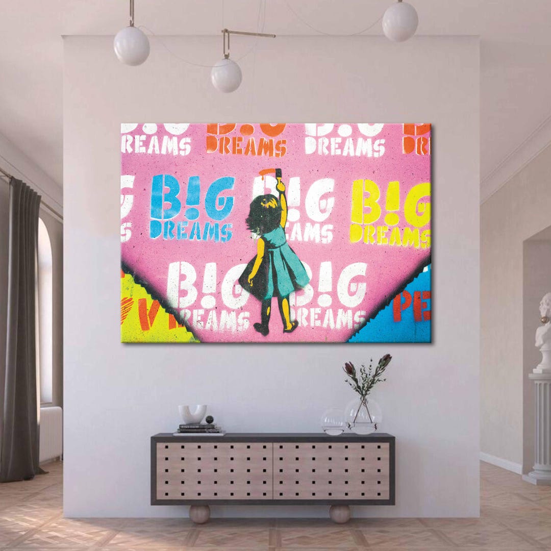 Little Girl Big Dreams Street Art, Big Dreams Banksy, Graffiti Boy ...