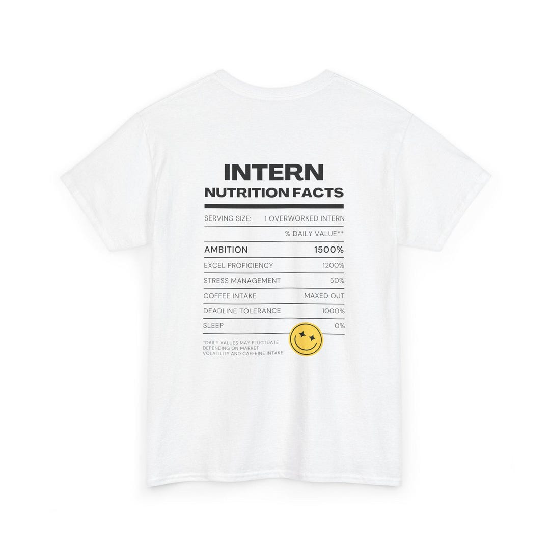 Intern Nutritional Facts T-shirt Funny Corporate T-shirt Office Life ...