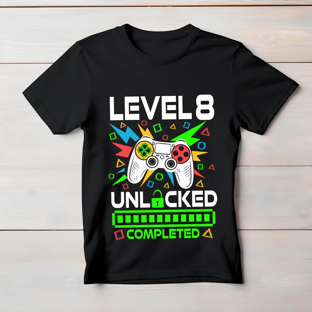 Level 8 Unlocked Gaming SVG PNG: 8th Birthday Gamer Design (digital ...