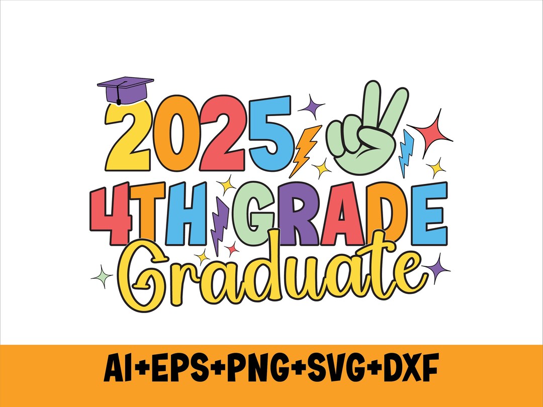 4th Grade Graduate 2025 Svg Png,4th Grade Graduate 2025 Svg,4th Grade ...