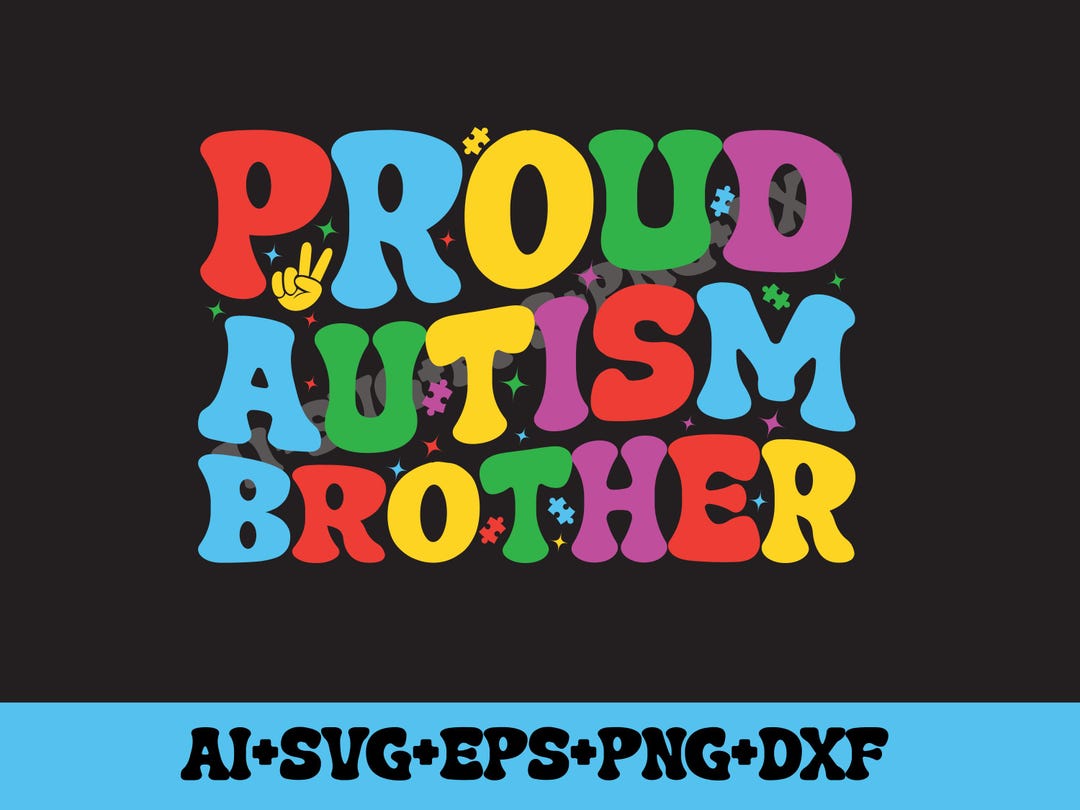 Proud Autism Brother Svg Png,retro Groovy Autism Png,autism Svg,autism ...