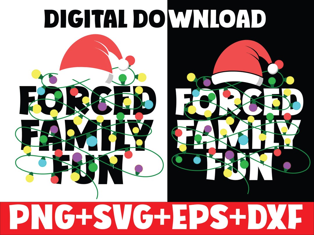 Forced Family Fun Men Women Kids Christmas Svg,family Christmas Santa ...
