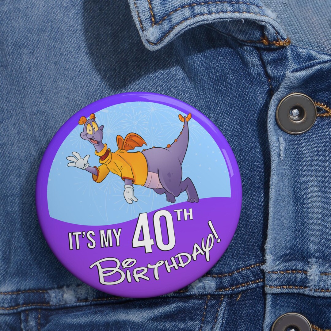 40th Birthday, Figment Inspired, Figment Birthday Button, Park Bound ...