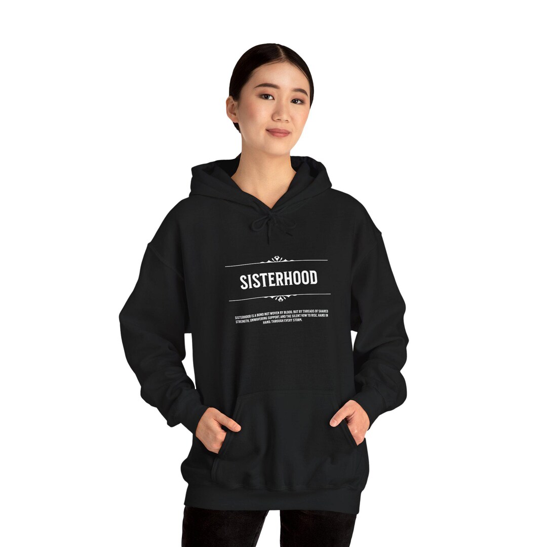 Sisterhood Hoodie, Women Empowerment Sweatshirt, Feminist Quote Jumper ...