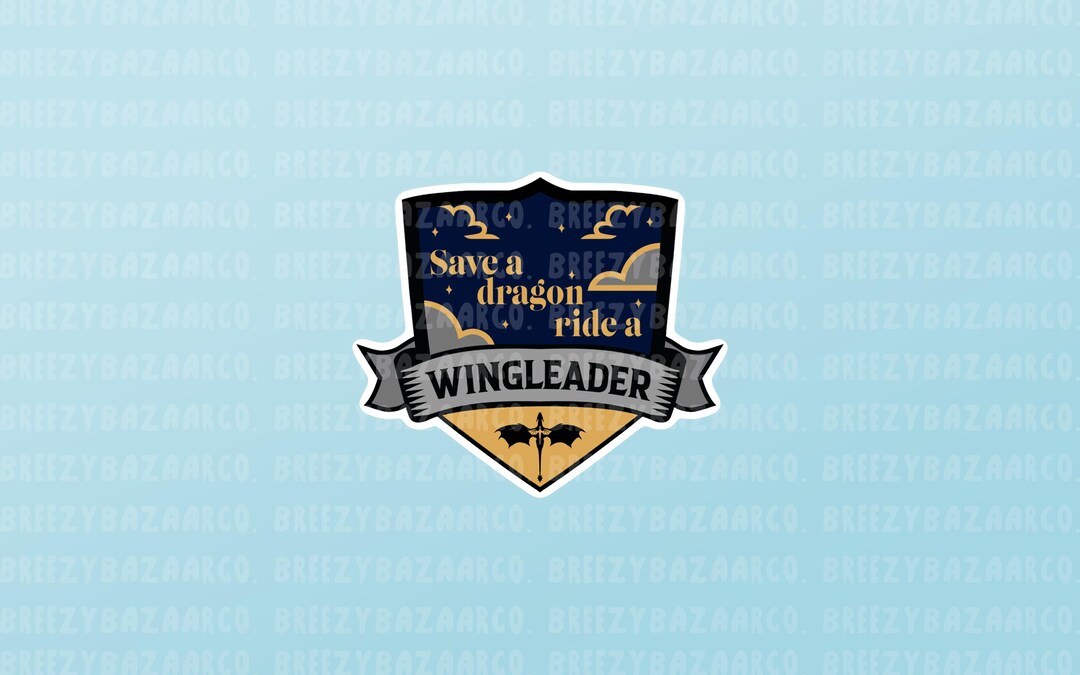 Save A Dragon, Ride A Wingleader Inspired Sticker - Fourth Wing ...