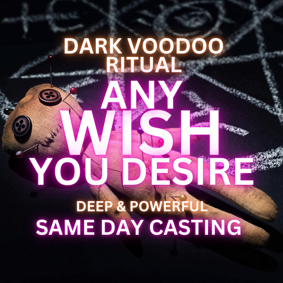 Custom Voodoo Spell Casting - Any Wish Spell - Powerful Black Magic ...