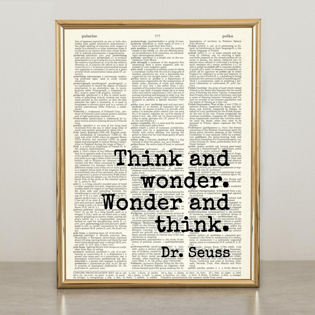 Dr. Seuss Quote Poster Think and Wonder. Wonder and Think...print Wall ...